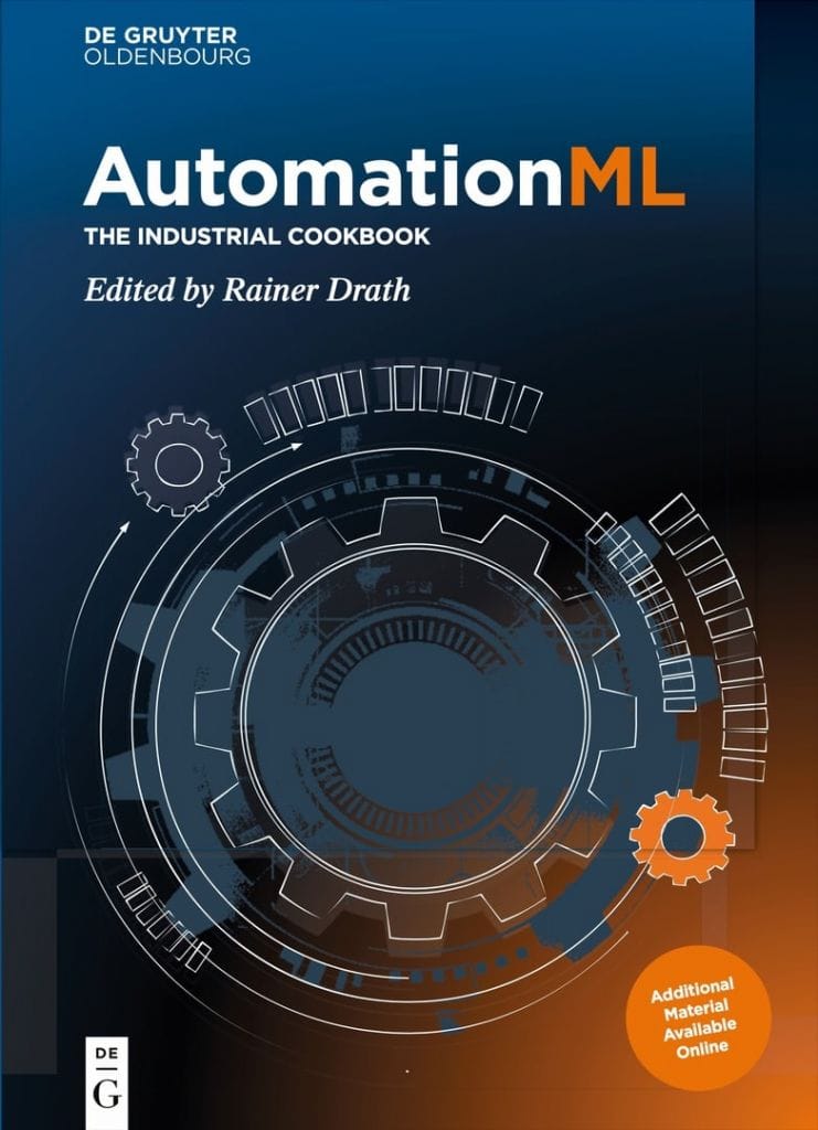 AutomationML – The Industrial CookBook – AutomationML